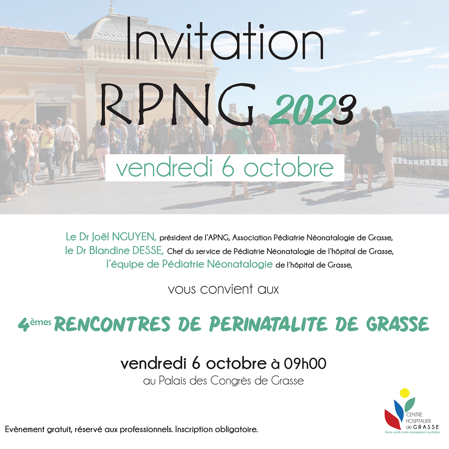 RPNG 2023 - 4èmes Rencontres de Périnatalité de Grasse - Centre ...